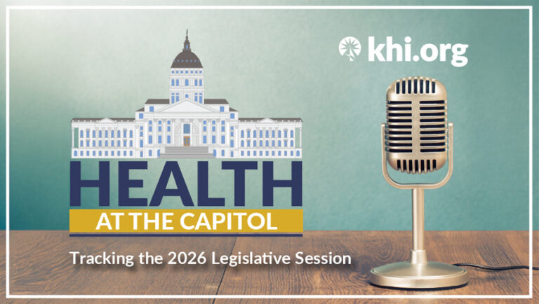 Health at the Capitol — 2026 Legislative Session Preview - Kansas ...